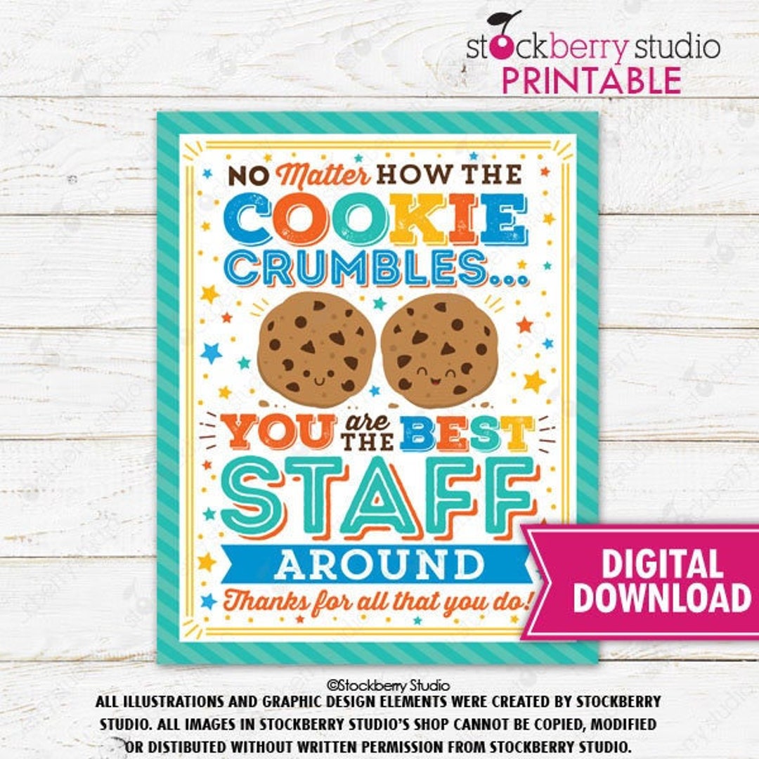 Cookie Thank You Sign Printable No Matter How the Cookie Crumble ...