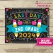 Girl Last Day of 2nd Grade Sign Instant Download Last Day of 2nd Grade ...