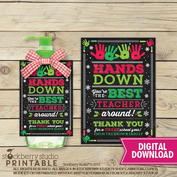 Christmas Soap Gift Tags Printable Teacher Hands Down You're Best ...