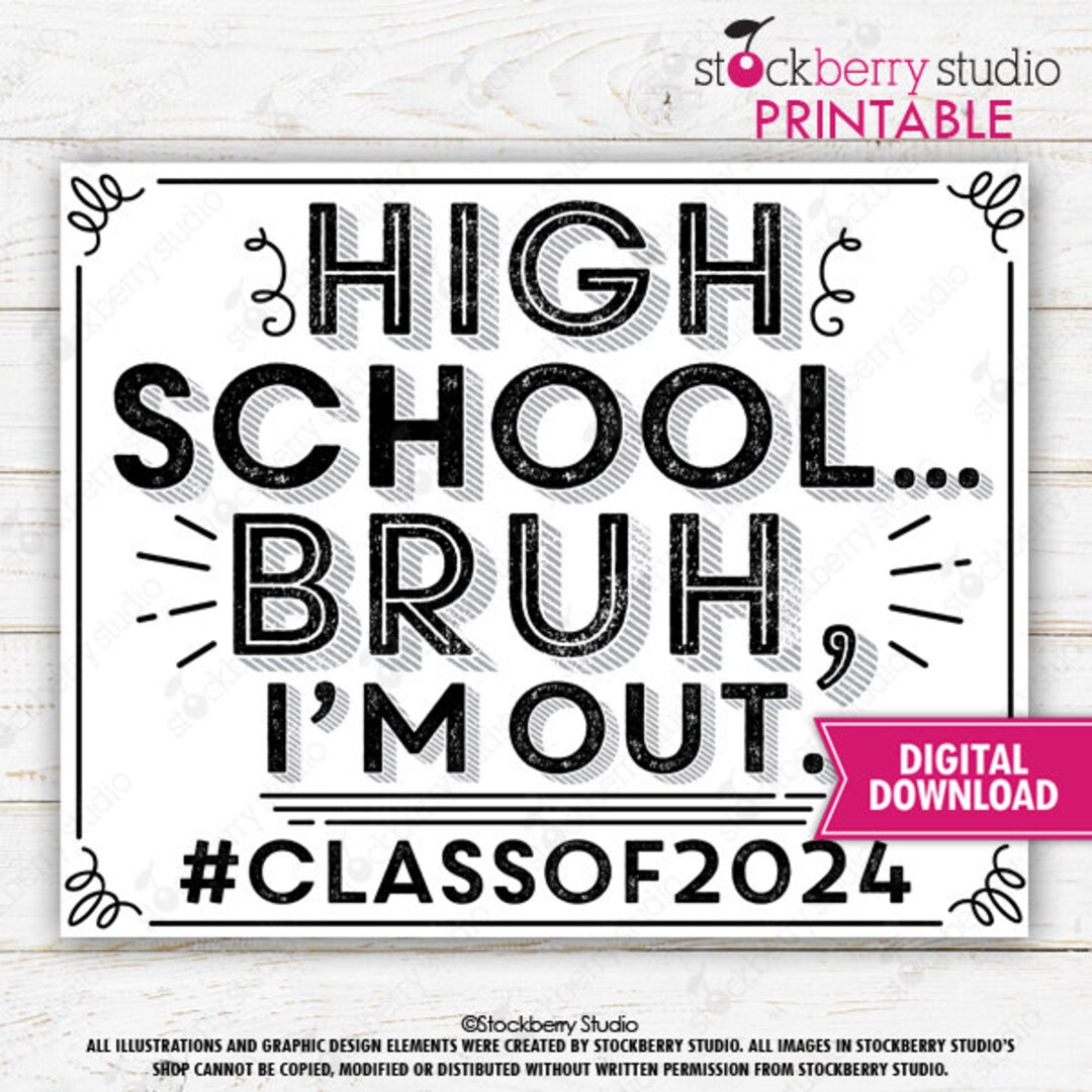 Last Day of 12th Grade Sign Printable Bruh 2024 Last Day Senior Year ...
