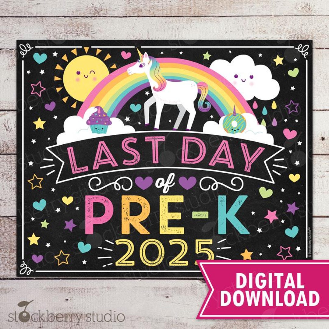 Last Day of Pre-k Sign Unicorn Last Day of School Sign Girl Instant ...