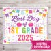 Preschool Graduation Sign Printable Last Day of Preschool Sign Last Day ...