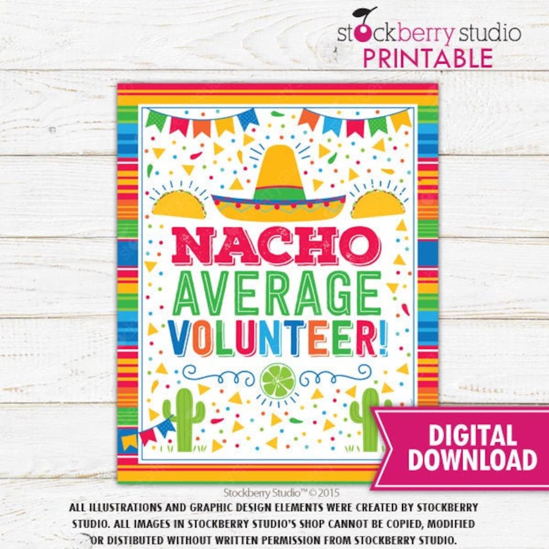 Nacho Average Volunteer Fiesta Sign Printable Staff Fiesta Decor Fiesta ...