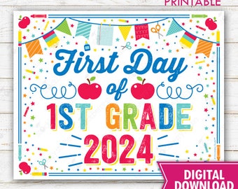 Editable First Day of 1st Grade Sign Printable First Day of 1st Grade ...