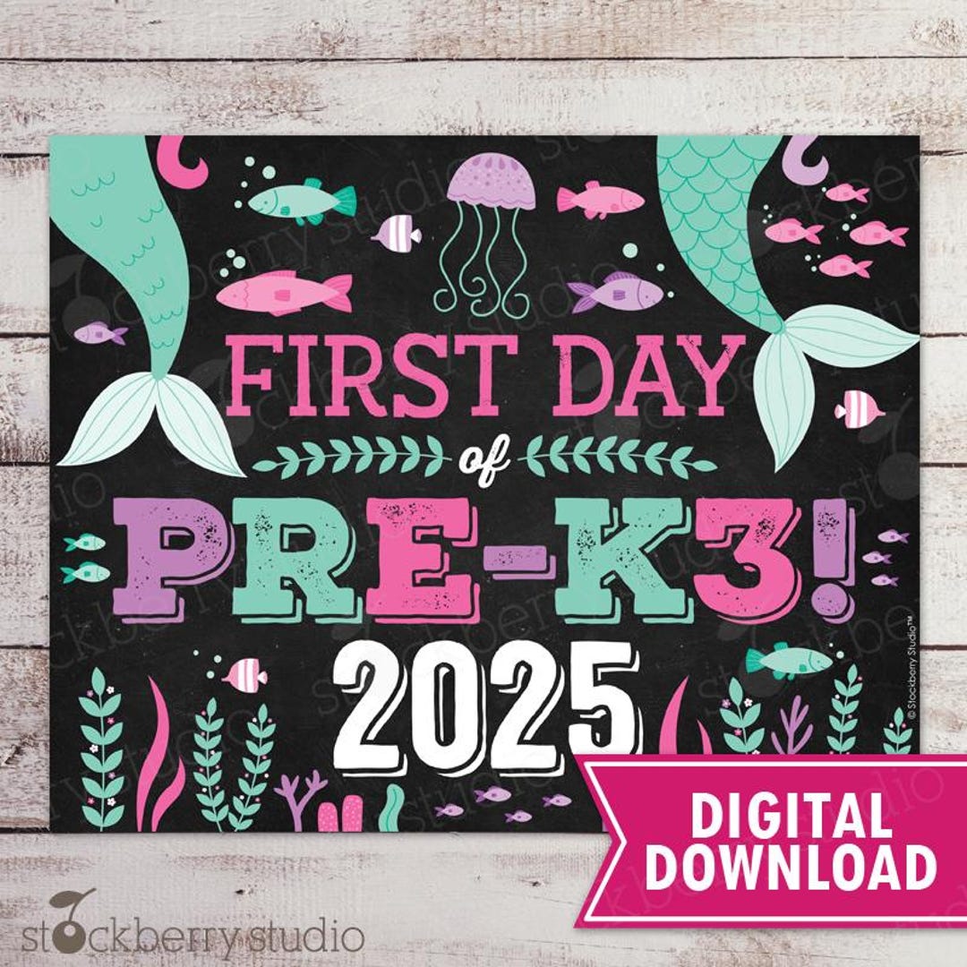 Mermaid First Day of Pre K3 Sign Instant Download Girl First Day of Pre ...