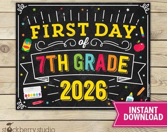 First Day of 7th GRADE Sign, Back to School Sign, 1st Day of 7th Grade ...