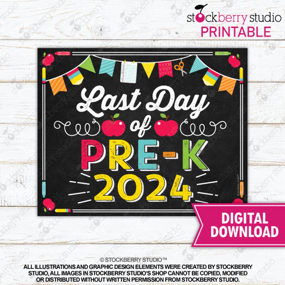 Last Day of Pre-k Last Day of School Printable Pre-k Graduation Sign ...