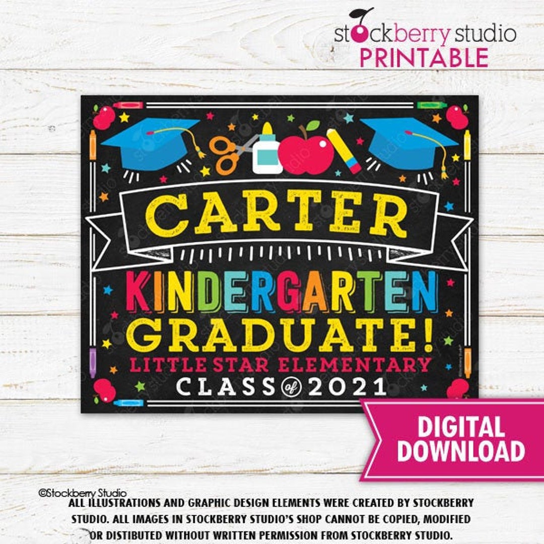 Kindergarten Graduation Sign Printable Last Day of Kindergarten Sign ...