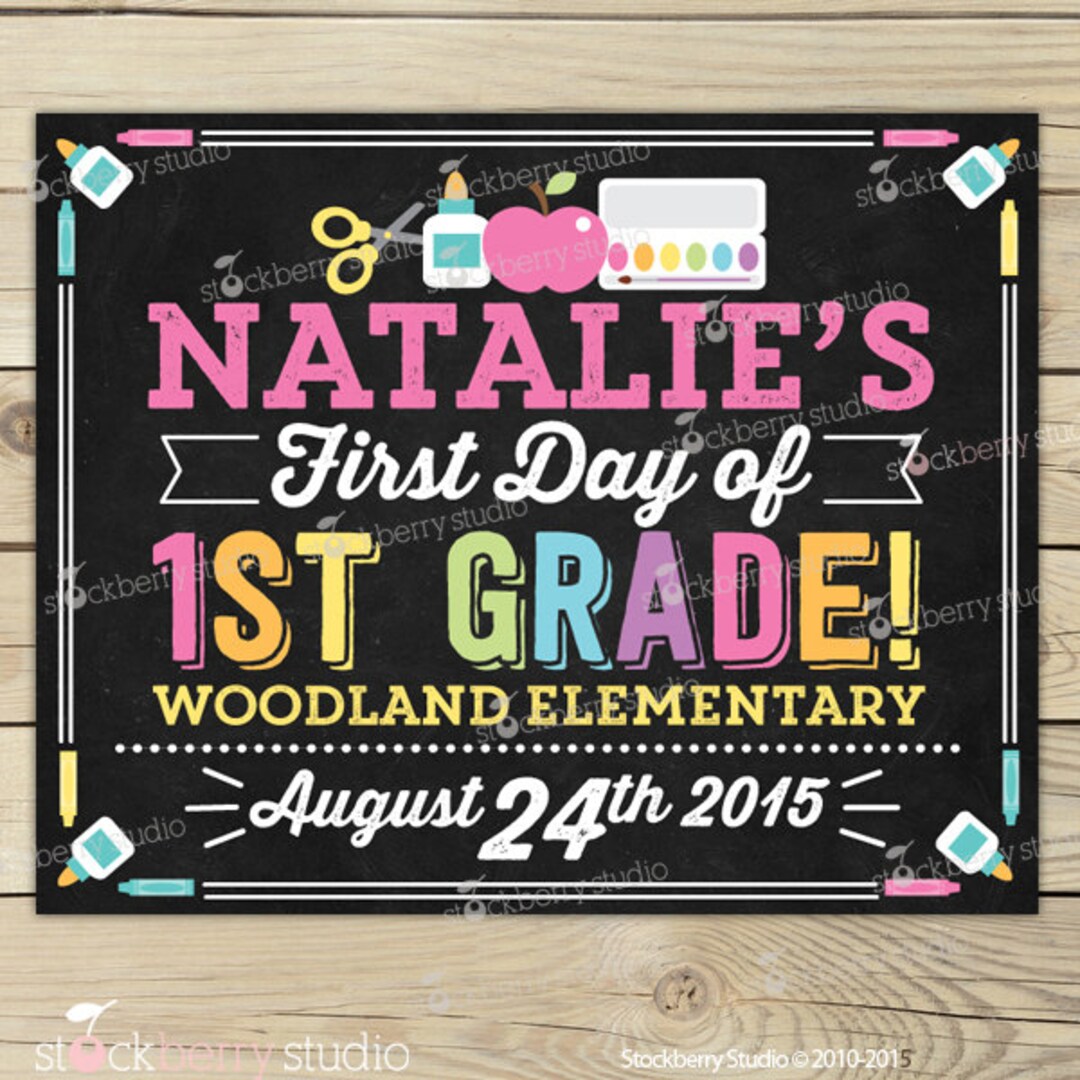 First Day of 1st Grade Chalkboard Sign Printable Girl 1st Day of 1st ...