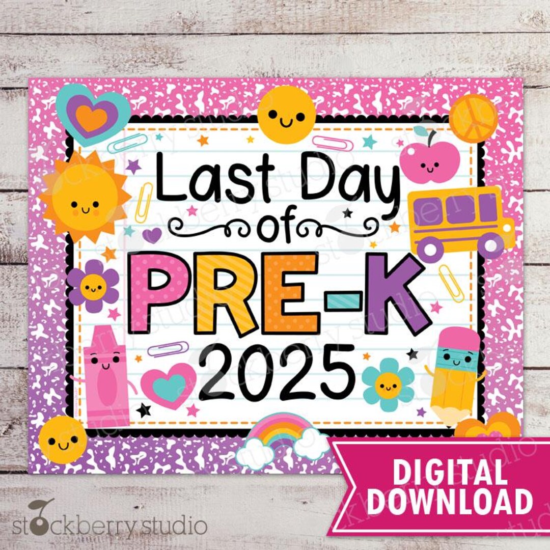 Last Day of Pre-k Sign Girl Last Day of School Printable Graduation ...