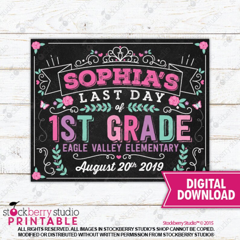 Chalkboard Last Day of School Sign Printable - Girl Last Day of School ...