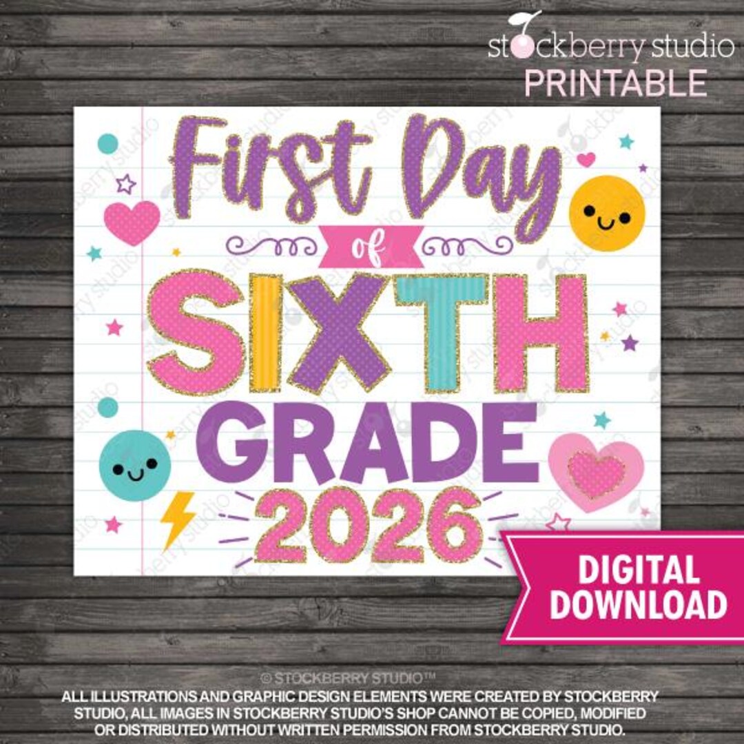 First Day of 6th Grade Sign Girl First Day of Sixth Grade Printable 1st ...