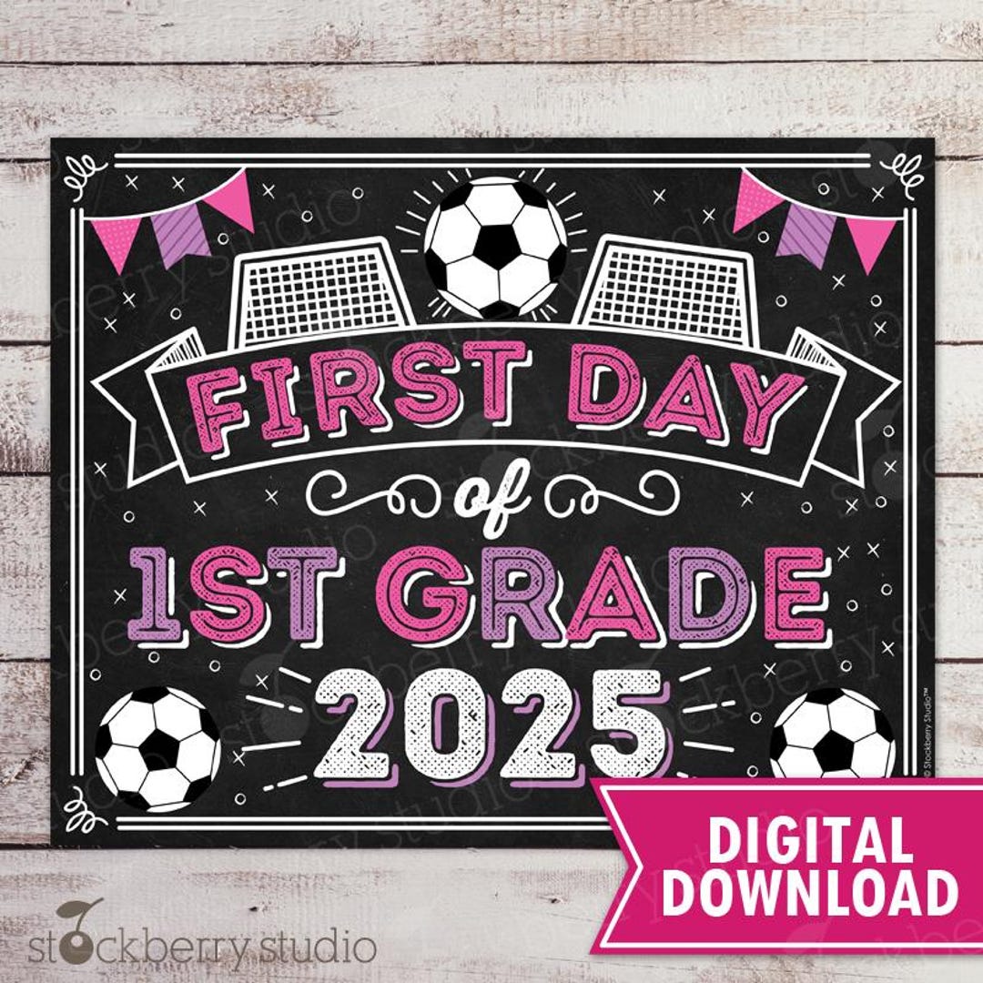 Soccer First Day of 1st Grade Sign Girl 1st Day of School Sports Back ...