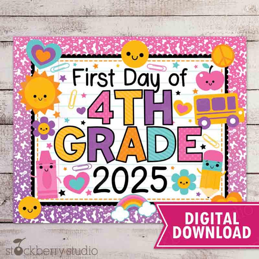 First Day of 4th Grade Sign Girl First Day of Fourth Grade Printable ...