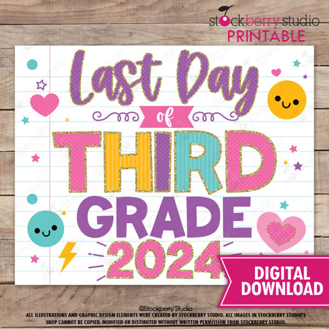 Girl Last Day of 3rd Grade Sign Last Day of School Sign Printable Photo ...