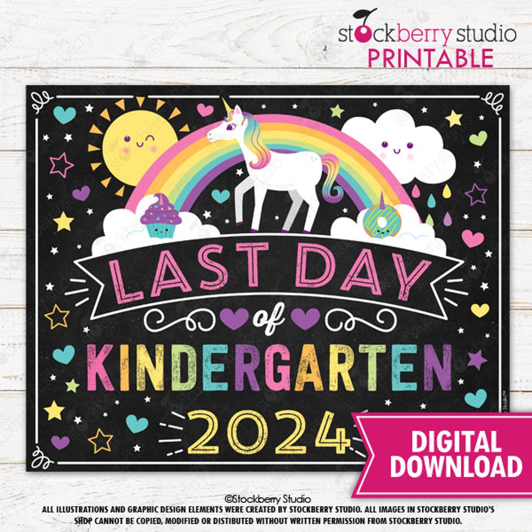 Last Day of Kindergarten Sign Unicorn Last Day of School Sign Girl ...
