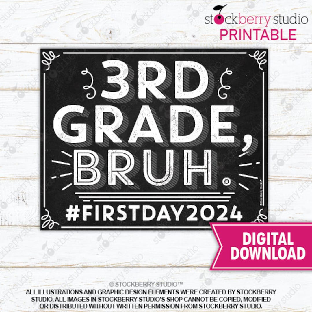 1st Day of 3rd Grade Sign Printable Bruh 2024 First Day Third Grade ...