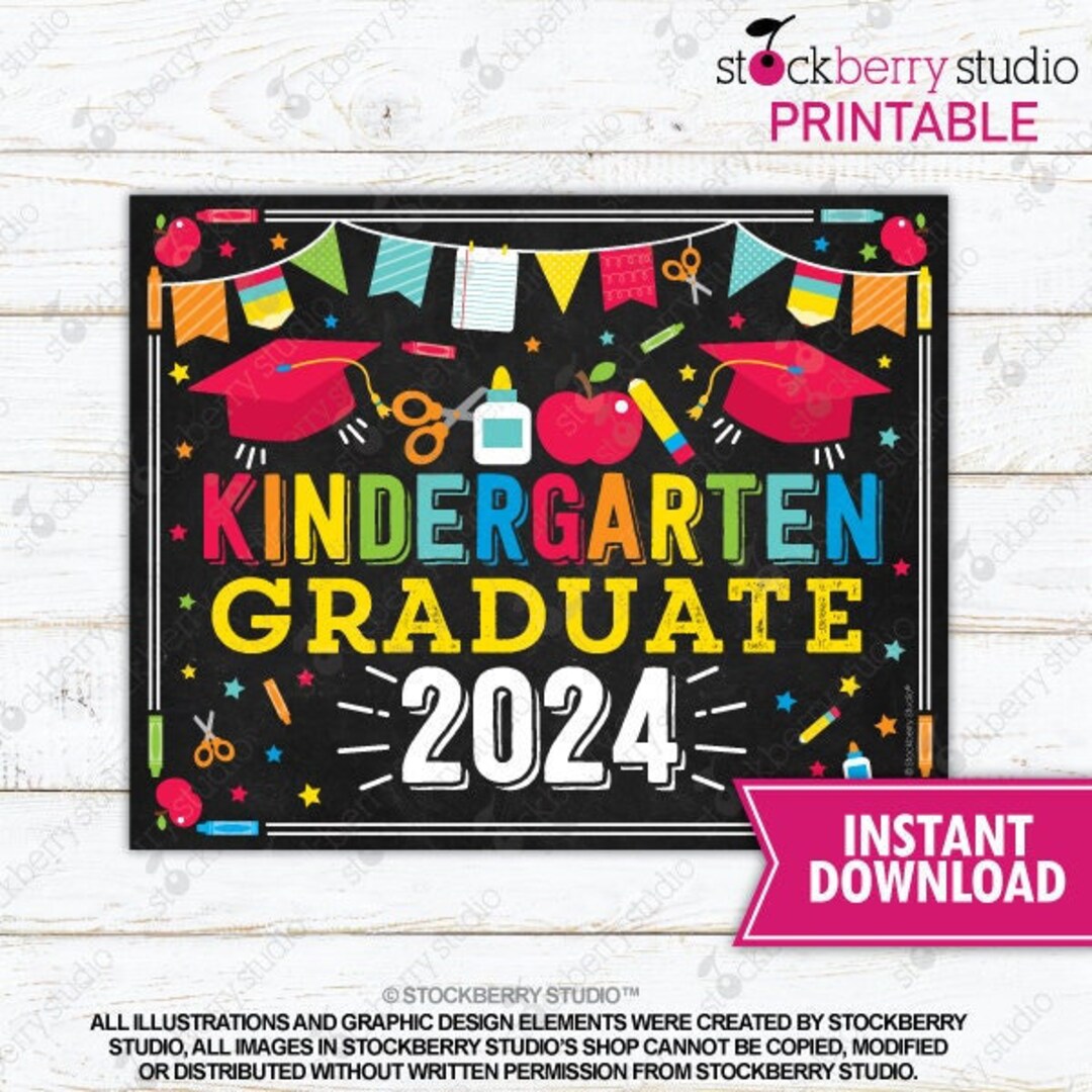 Kindergarten Graduation Sign Printable Last Day of Kindergarten Sign ...