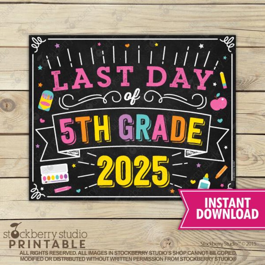 Girl Last Day of 5th Grade Sign Last Day of School Sign Printable Last ...