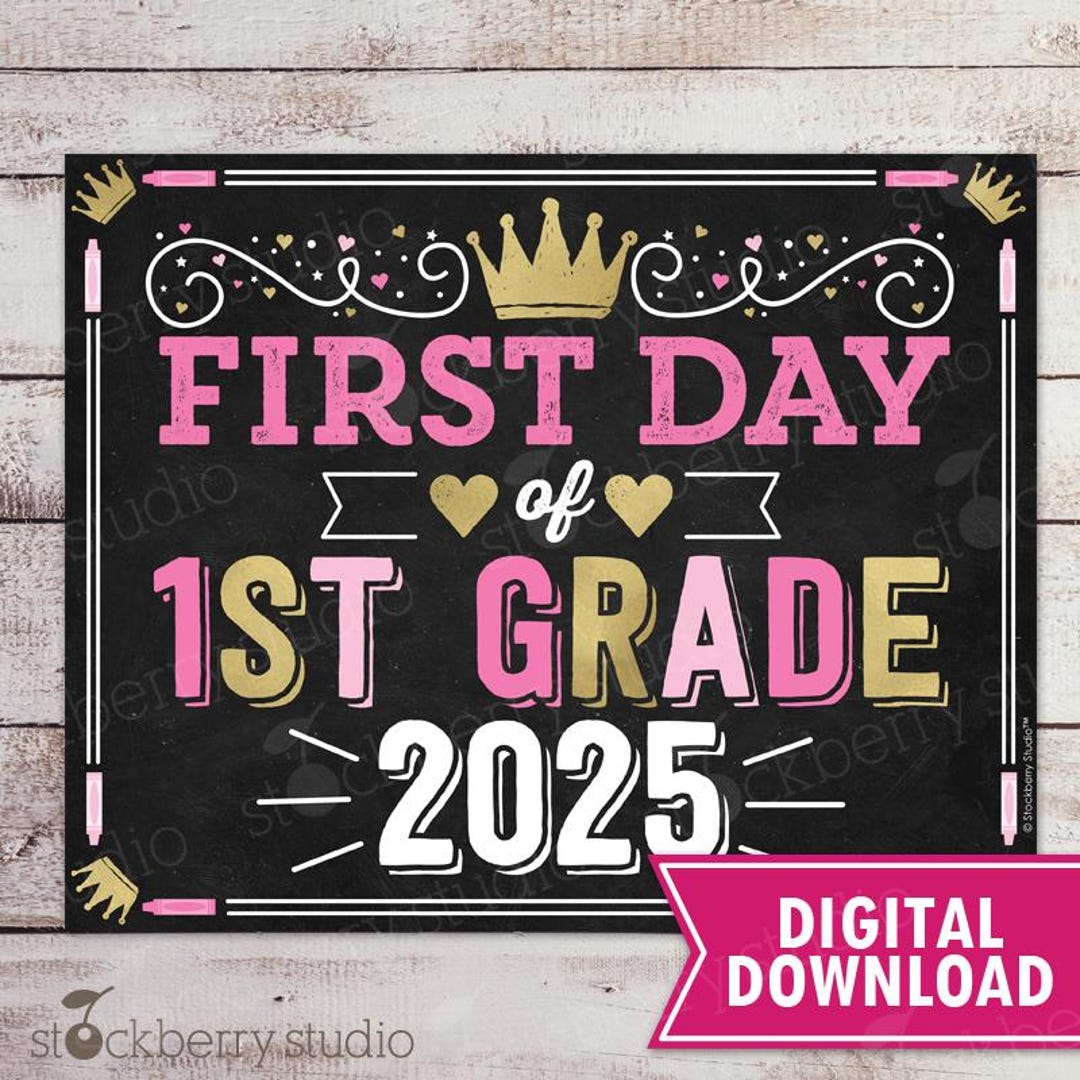 Girl First Day of 1st Grade Sign Princess First Day of School Crown ...