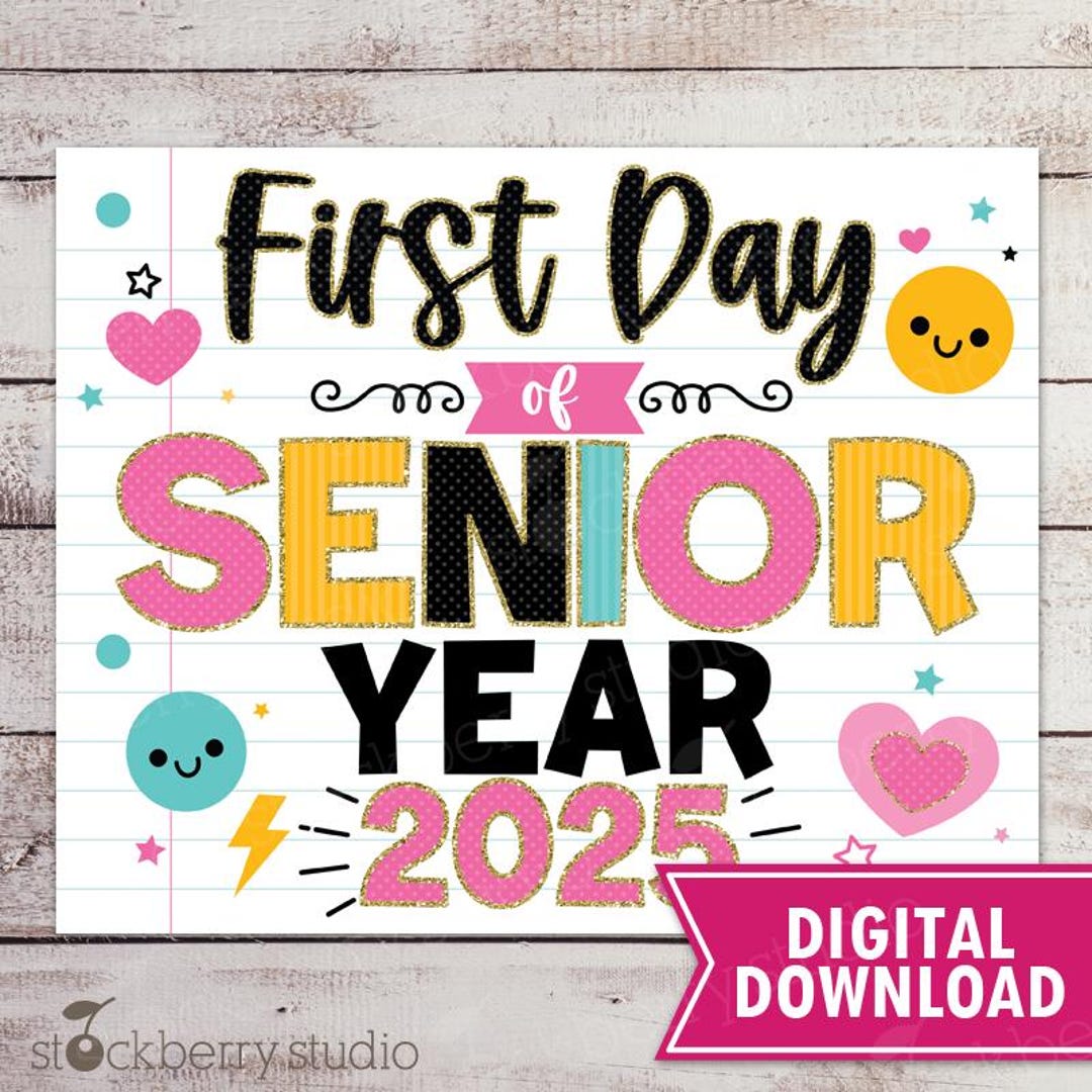 First Day of Senior Year Sign Girl 1st Day of 12th Grade Printable High ...