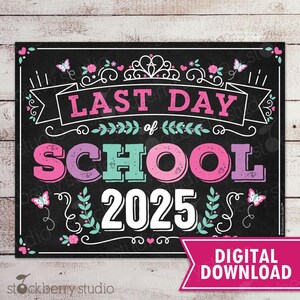 Princess Last Day of School Sign Instant Download Flower Floral Girl ...