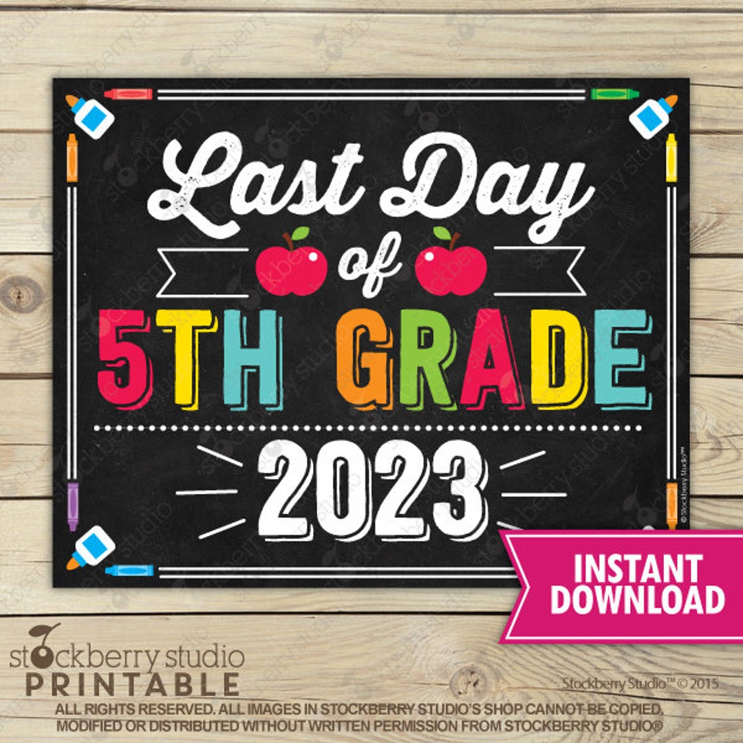 Last Day of 5th Grade Sign Last Day of School Printable - Etsy