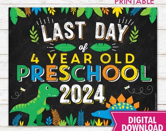 Printable Last Day of 4 Year Preschool Sign. Last Day of Preschool Sign ...