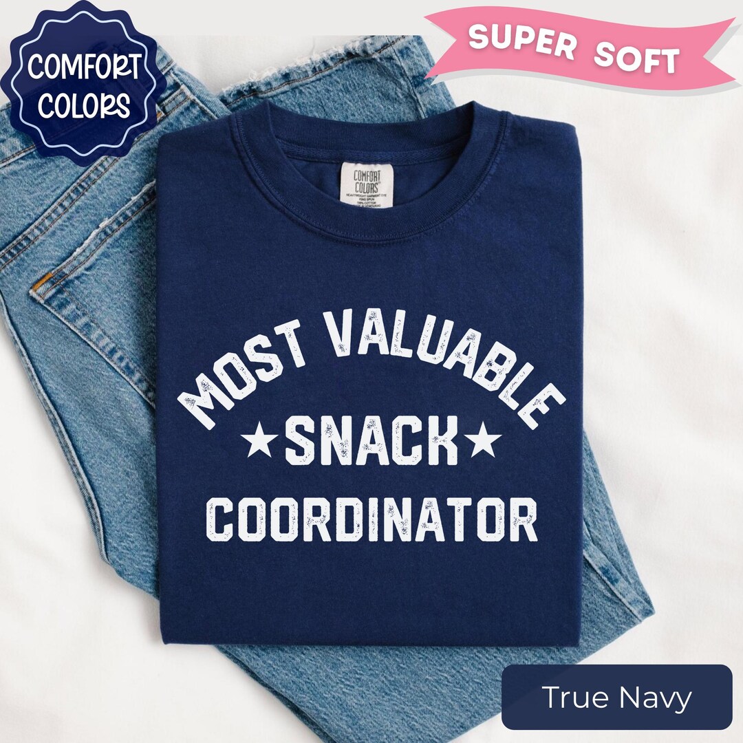 Most Valuable Snack Coordinator Shirt, Sports Cheer Mom Tee, Snack ...