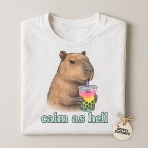 Calm as Hell Capybara Meme Cute Bubble Tea Unisex T Shirt - Etsy