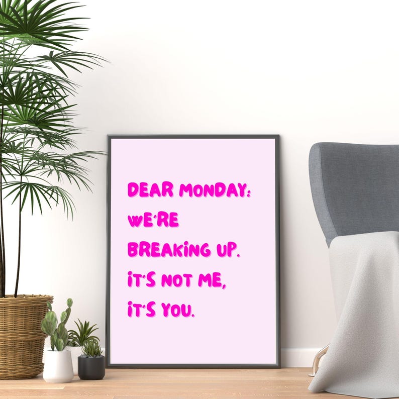 Funny Monday Break up Poster: Playful Typography Print (digital ...