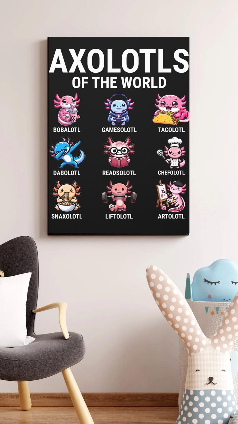 Axolotls of the World - Matte Vertical Posters, Cute Wall Art, Axolotl ...