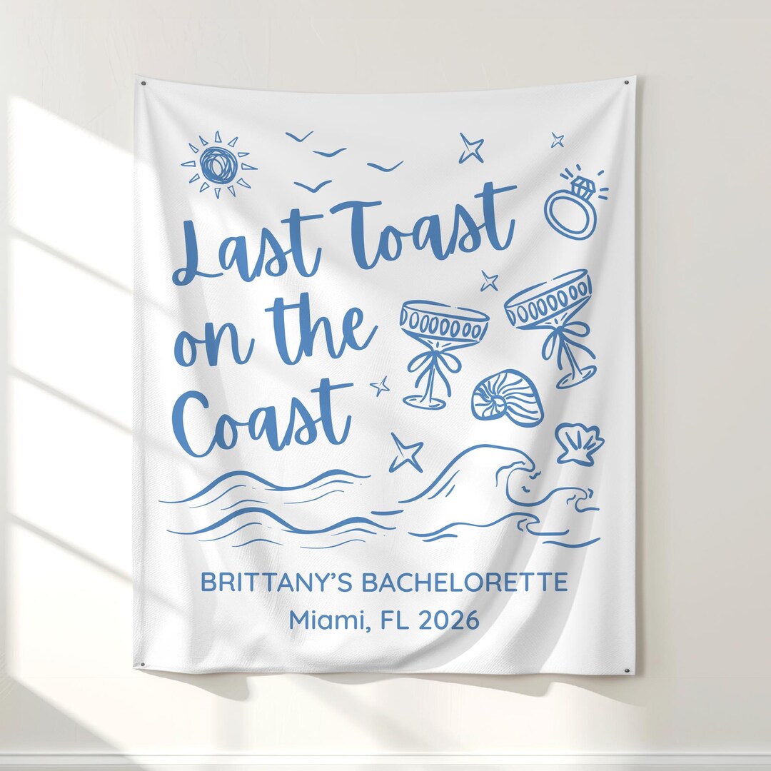Last Toast on the Coast Bachelorette Banner, Custom Beach Bach Photo ...