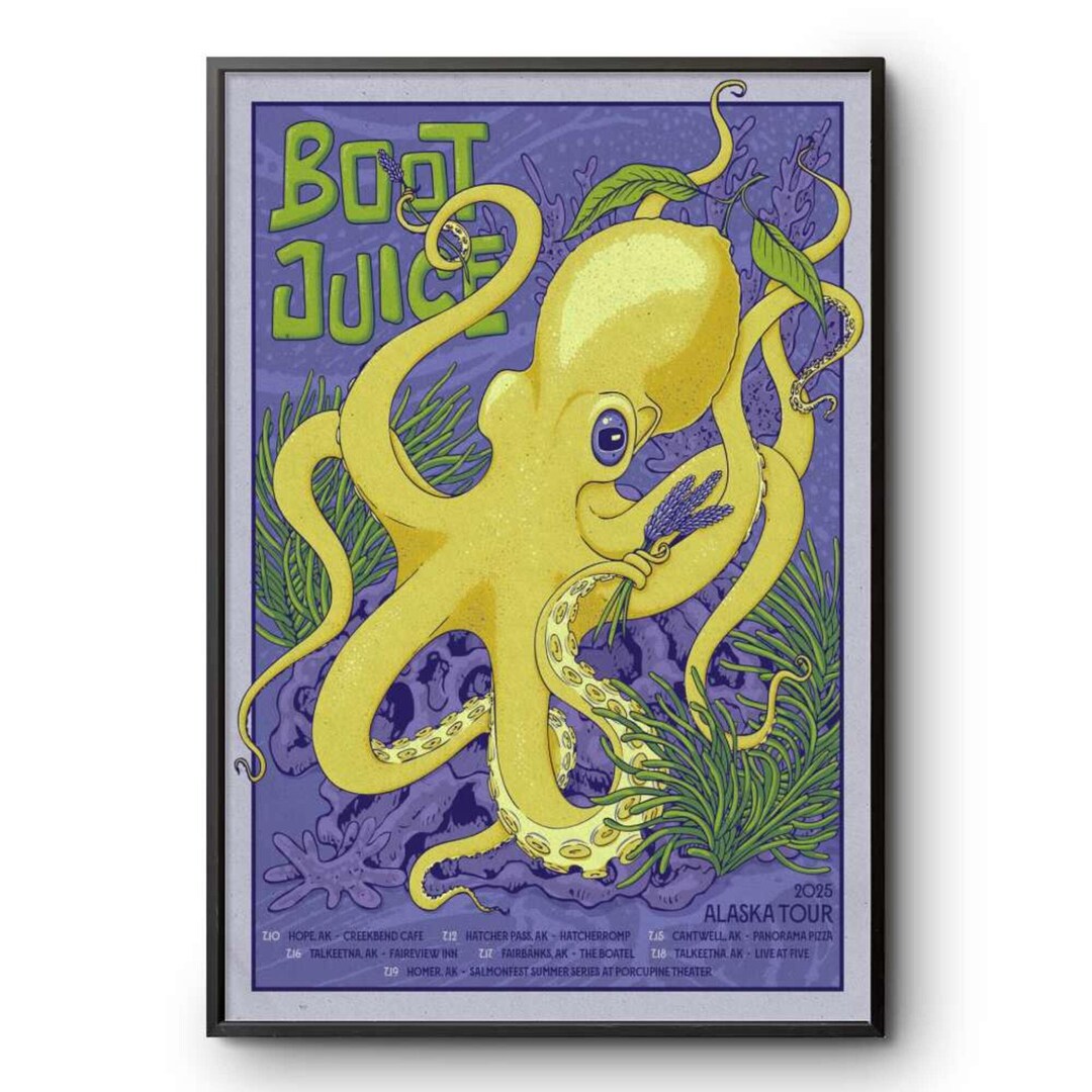 Boot Juice Alaska July 2025 Shows Poster-portrait - Poster - Etsy