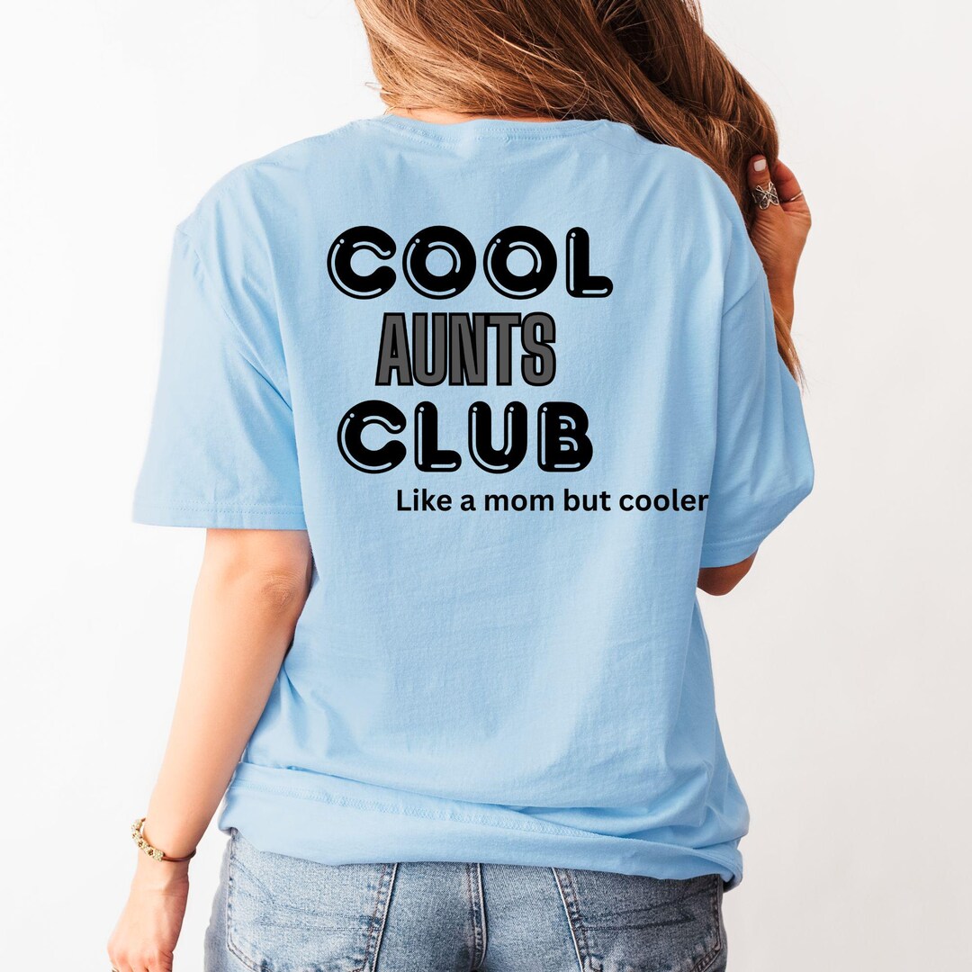Cool Aunts Club Shirt, New Aunt Gift, Cool Aunt Baby Reveal, Sister ...