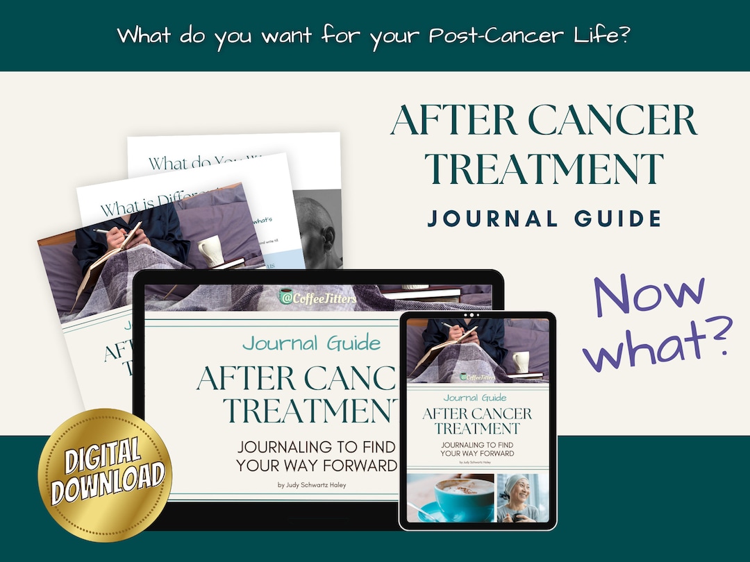 After Cancer Treatment Journal Guide - Guided Journaling to Find Your ...