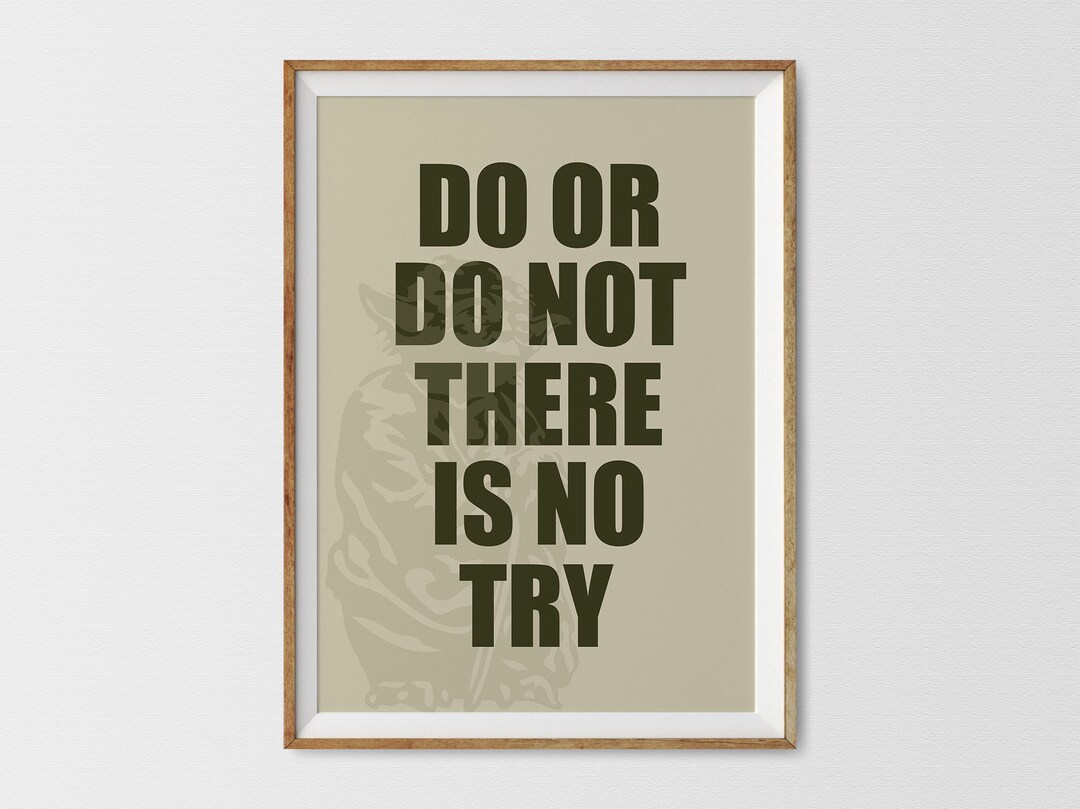 Motivational Sci-fi Poster Set: Do or Do Not - Home Office Decor - Etsy