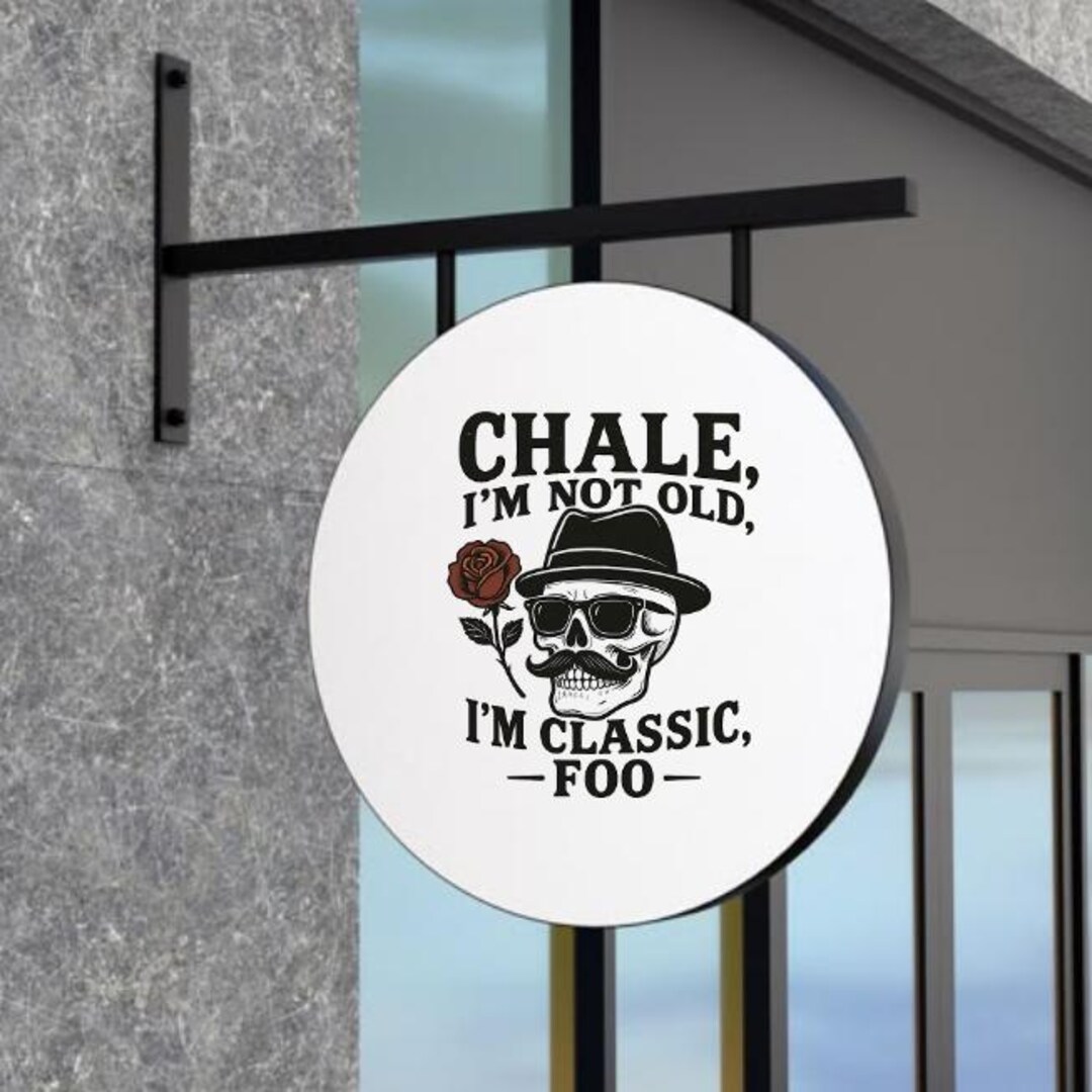 Chale Im Not Old Im Classic Foo PNG Funny Chicano Skull Art Lowrider ...
