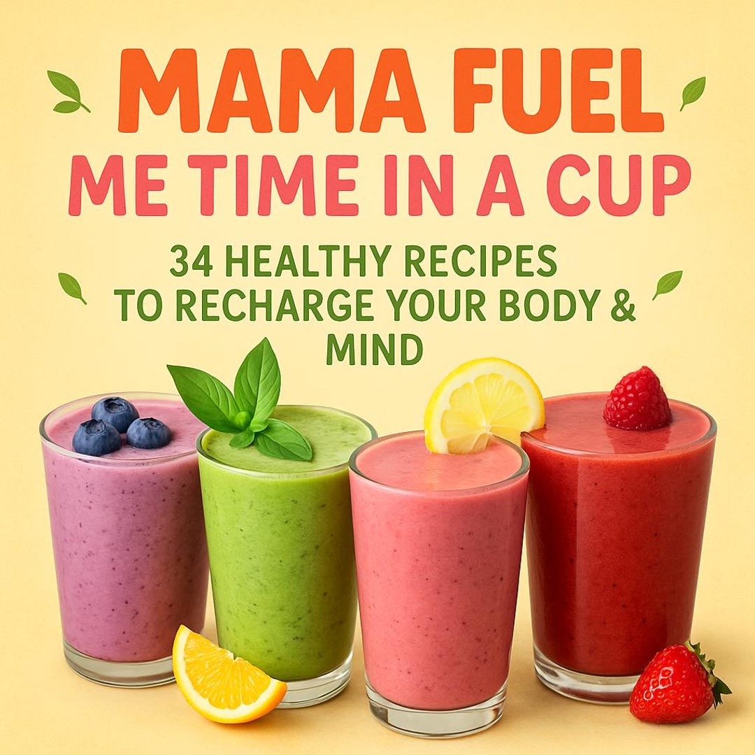 Mama Fuel Smoothie Recipe Book – 34 Delicious Self-care Smoothies for ...