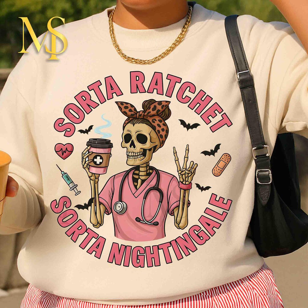 Sorta Ratchet Sorta Nightingale Png, Halloween Nurse Png, Skeleton ...