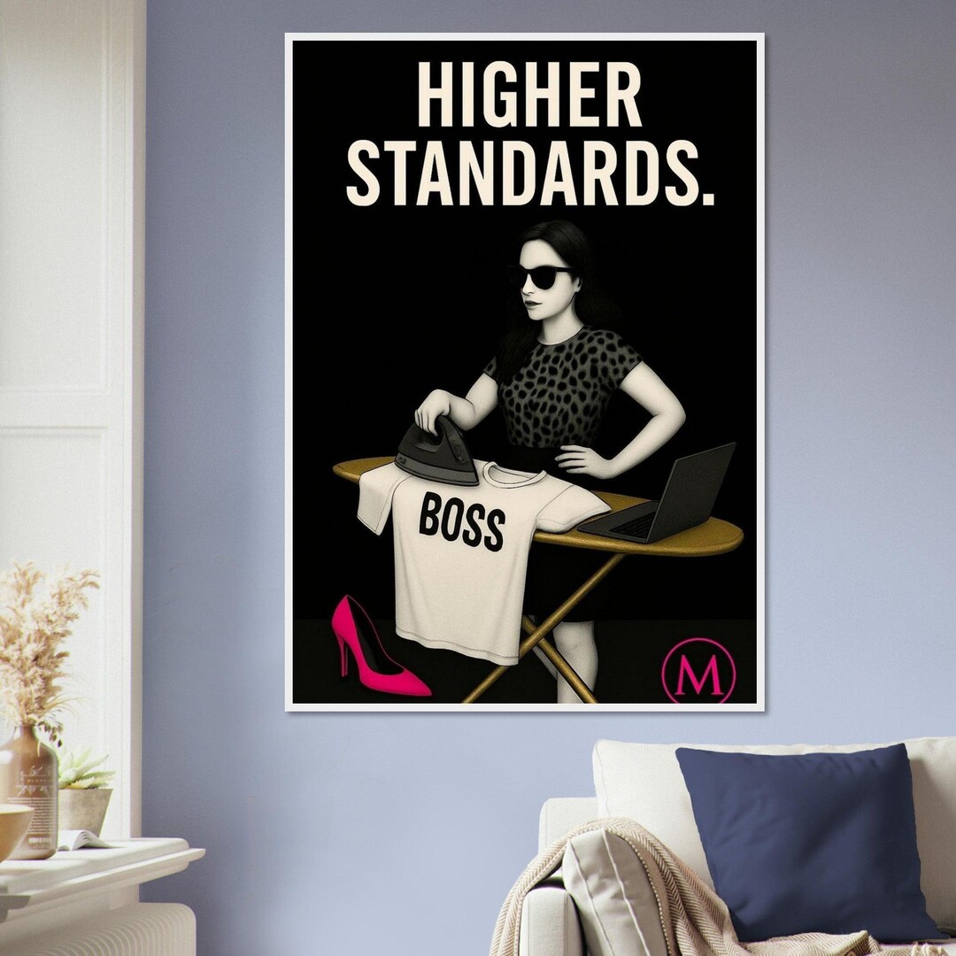 Higher Standards. Walls With Attitude Framed Poster - Etsy