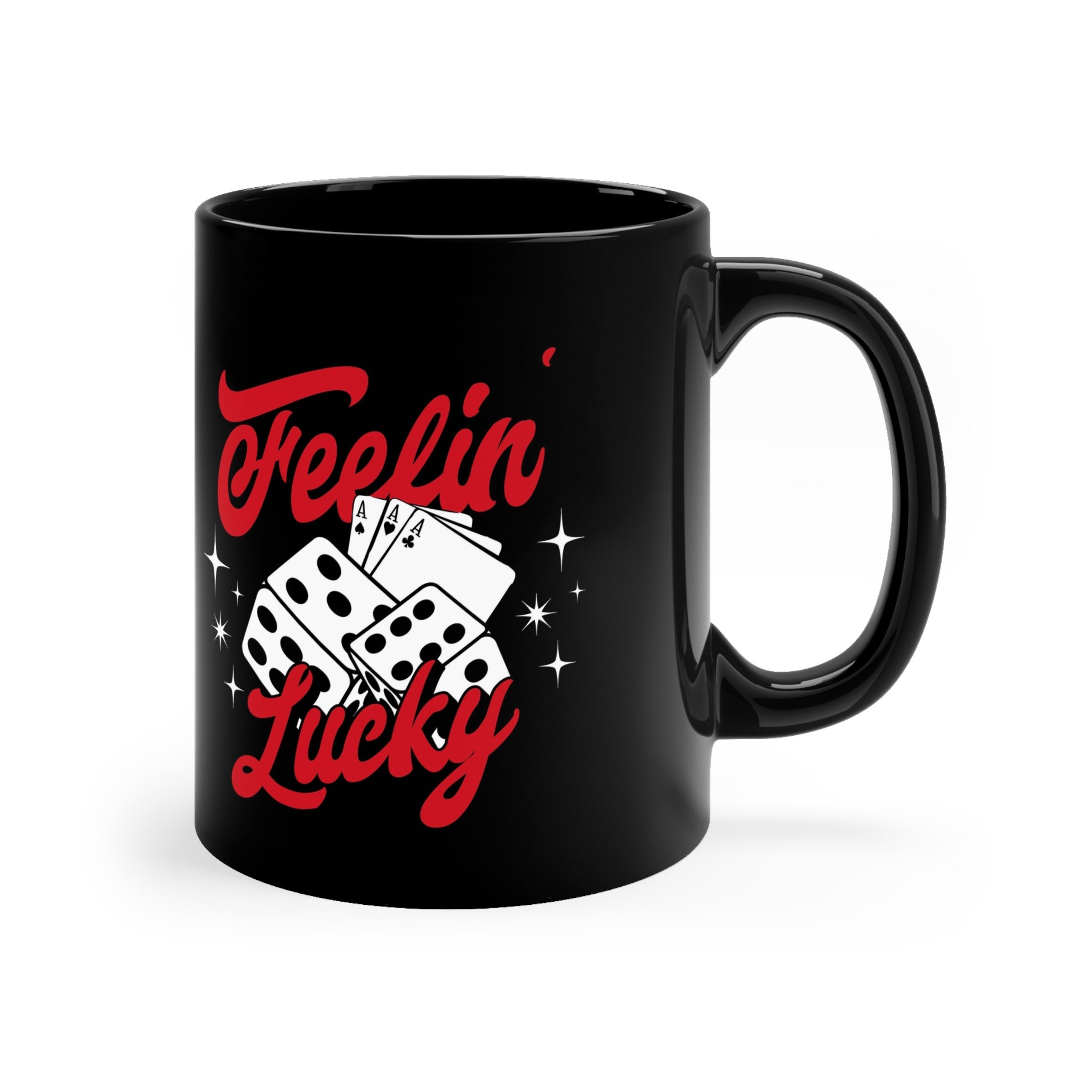 Feeling Lucky Black Coffee Mug Ceramic Humorous Casino Luck Fortune ...