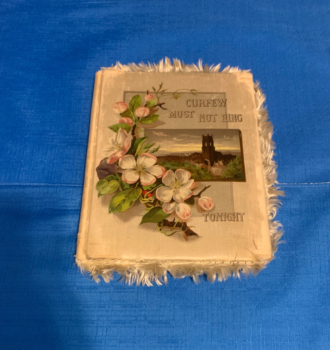 Antique 1882 Silk Cover Curfew Must Not Ring Tonight Book by Rosa ...