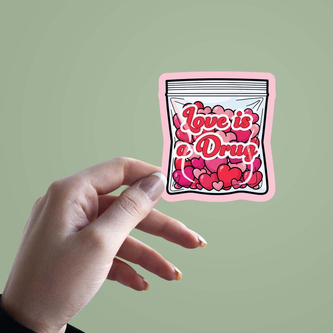 Love is a Drug Sticker, Cute Aesthetic Heart Sticker, Romantic Quote ...