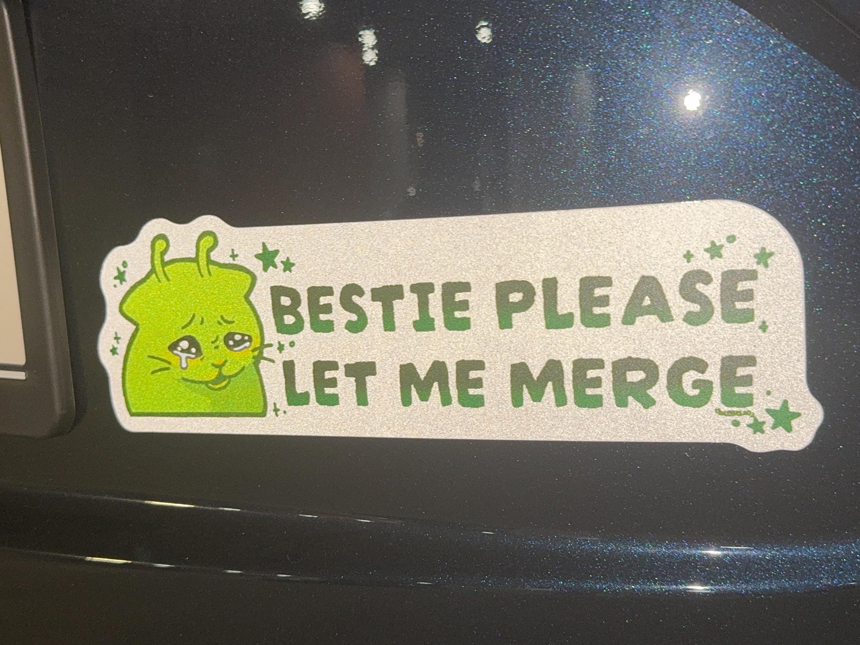 Gleep Glorp Sad Alien Cat Bestie Please Let Me Merge Reflective Car ...
