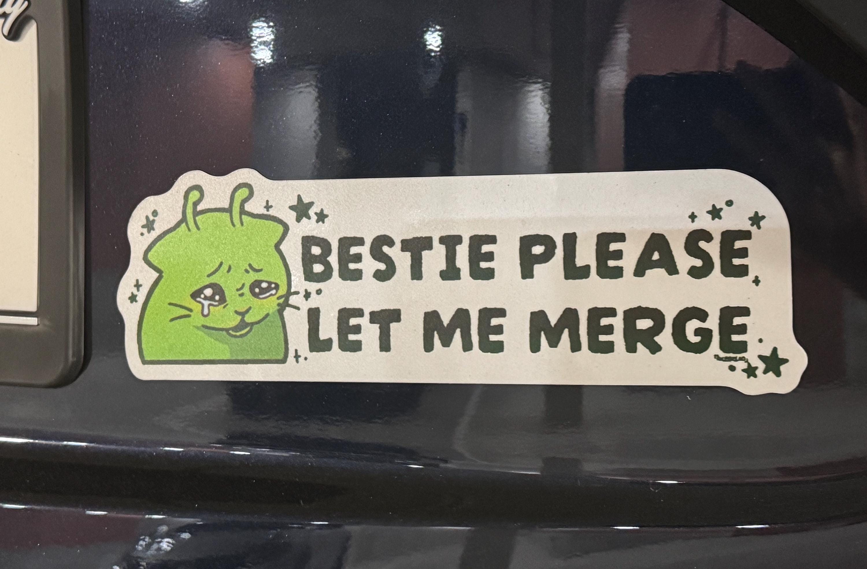 Gleep Glorp Sad Alien Cat Bestie Please Let Me Merge Reflective Car ...