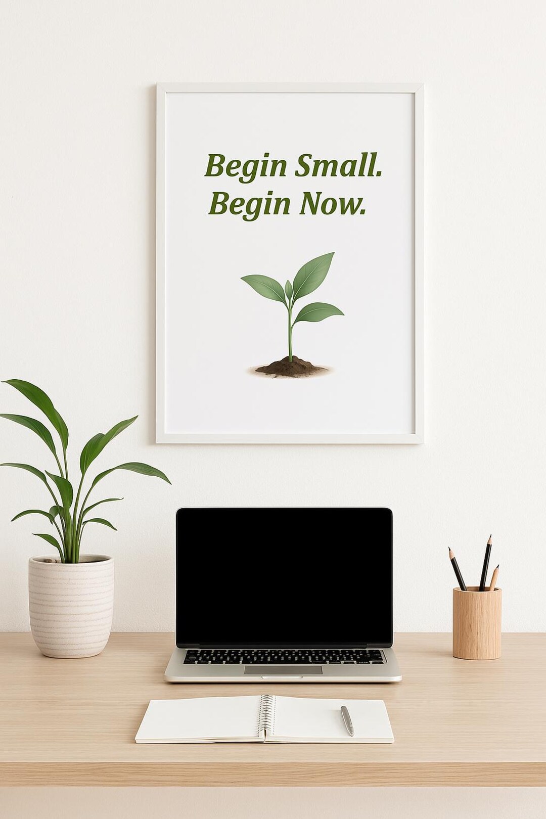 Begin Small Begin Now, Printable Poster – Minimalist Plant Wall Art ...