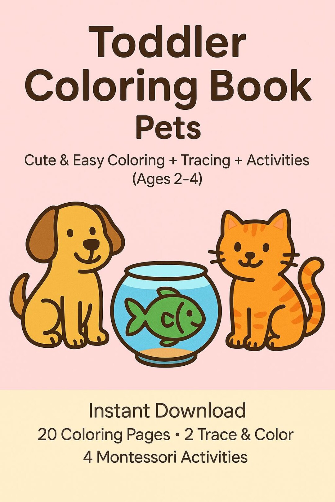 Toddler Pets Coloring Book · Cute Pets and Life Ages 2–4 · 20 Easy ...