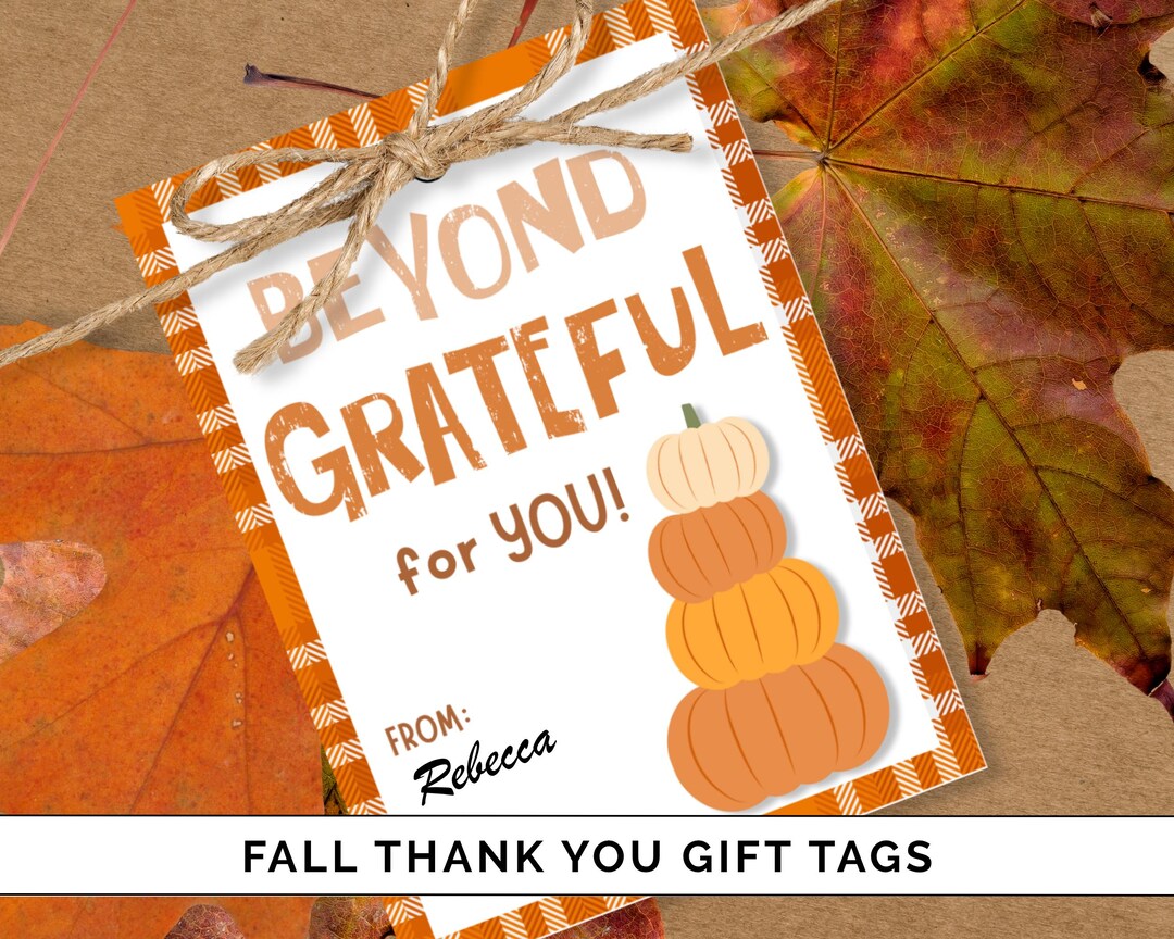 Thank You Tags, Fall Grateful for You Tags, Printable Teacher and Staff ...