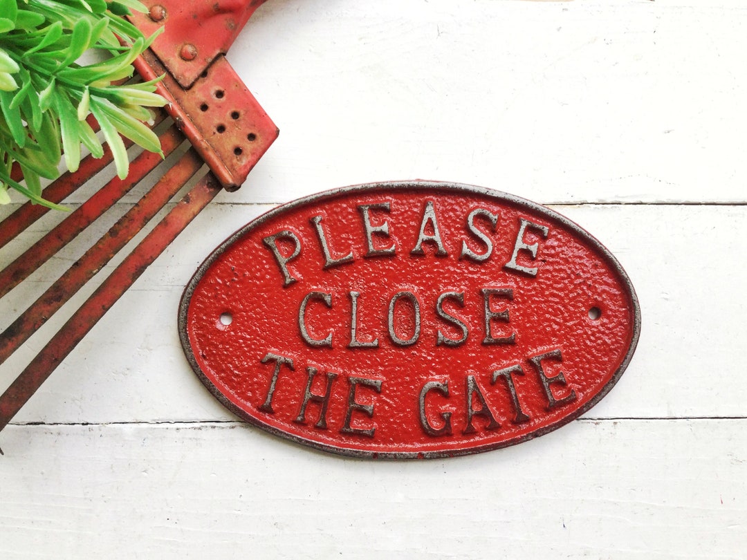 Please Close the Gate Sign Plaques, Iron Outdoor Sign, , Gate Sign ...